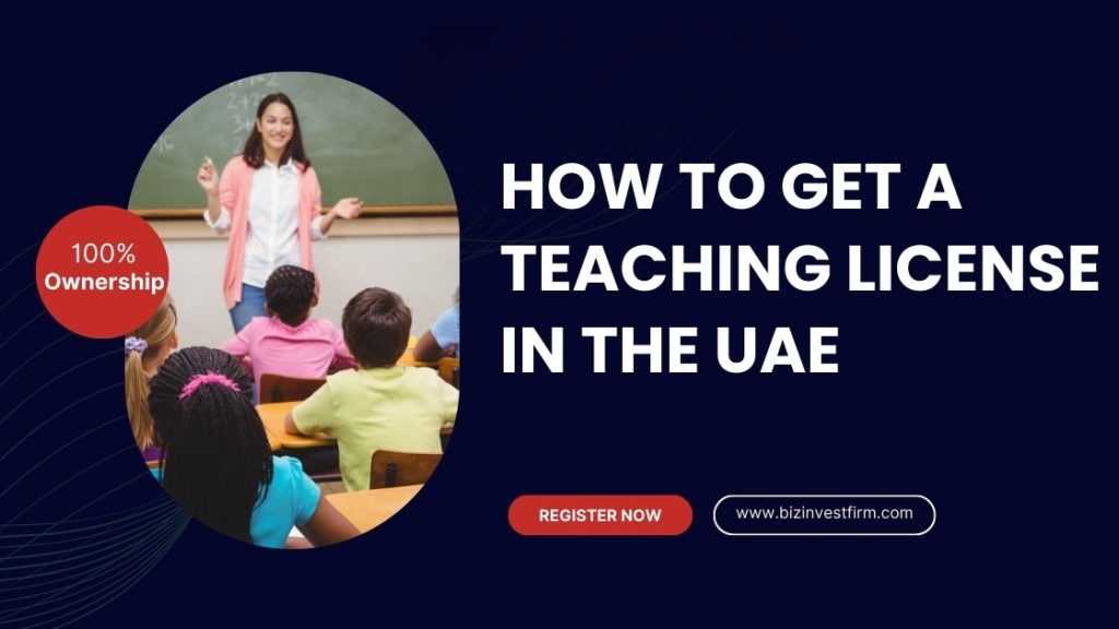 How to Get a Teaching License in the UAE? | #UAE