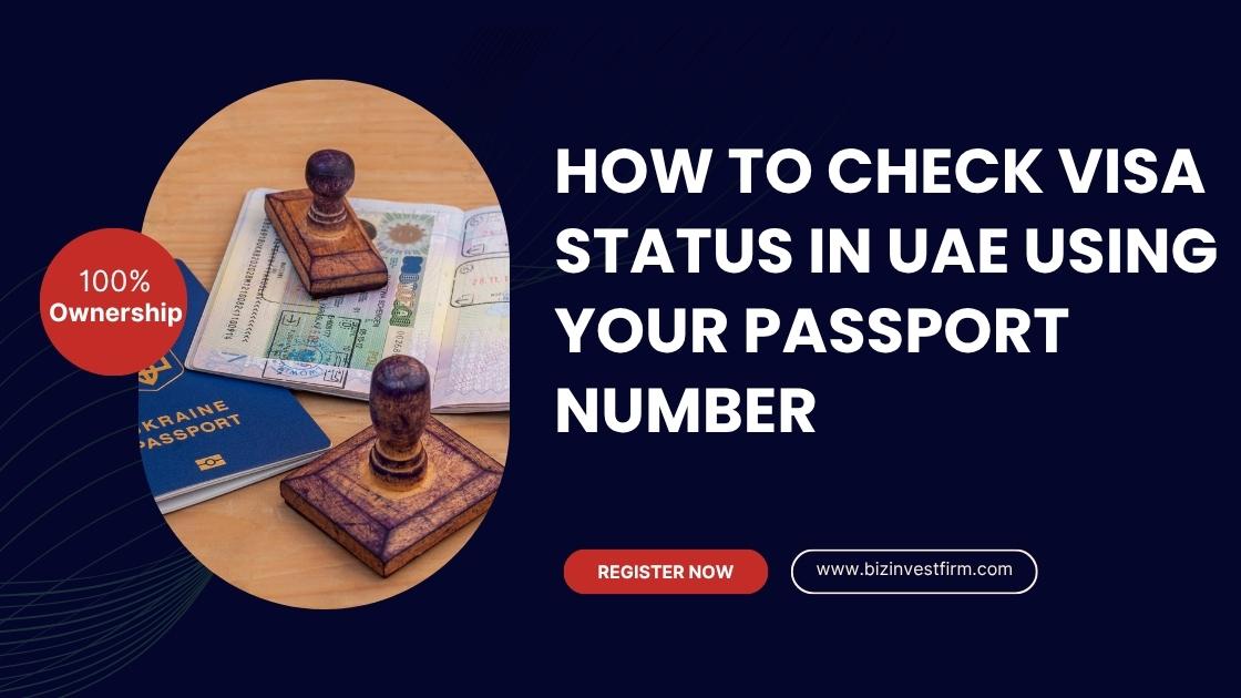 How to Check Visa Status with Passport Number - #UAE
